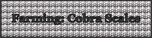 Farming: Cobra Scales - Grahran's WoW Gold