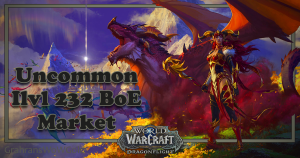 Uncommon Ilvl 232 BoE Market - Grahran's WoW Gold